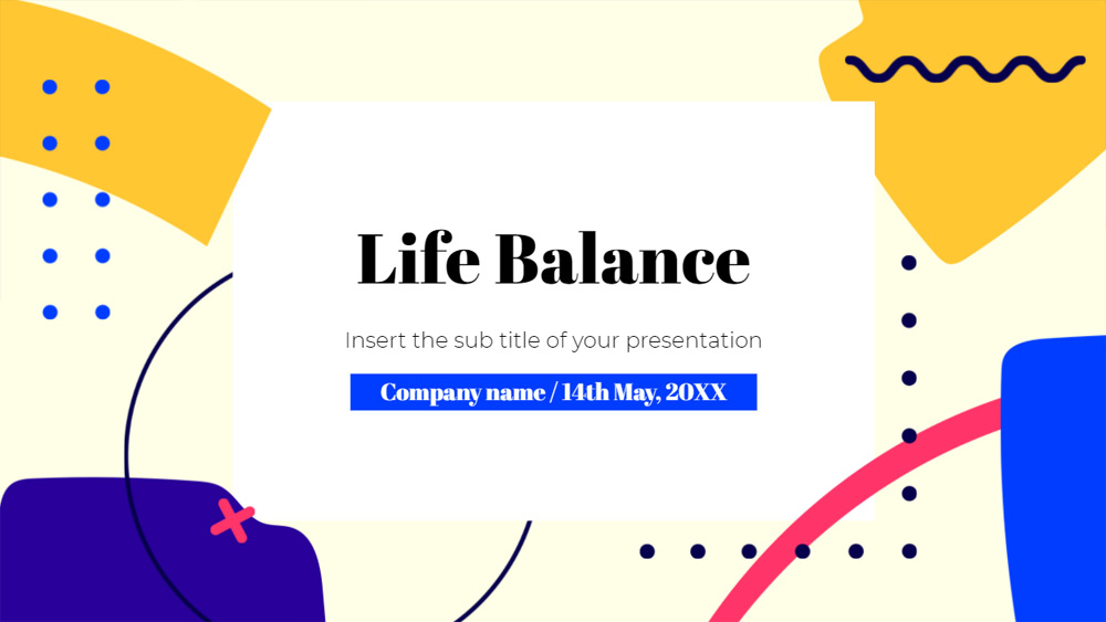 Download Life Balance 【FREE】 - Powerpoint and Google Slides | Slidesacademy